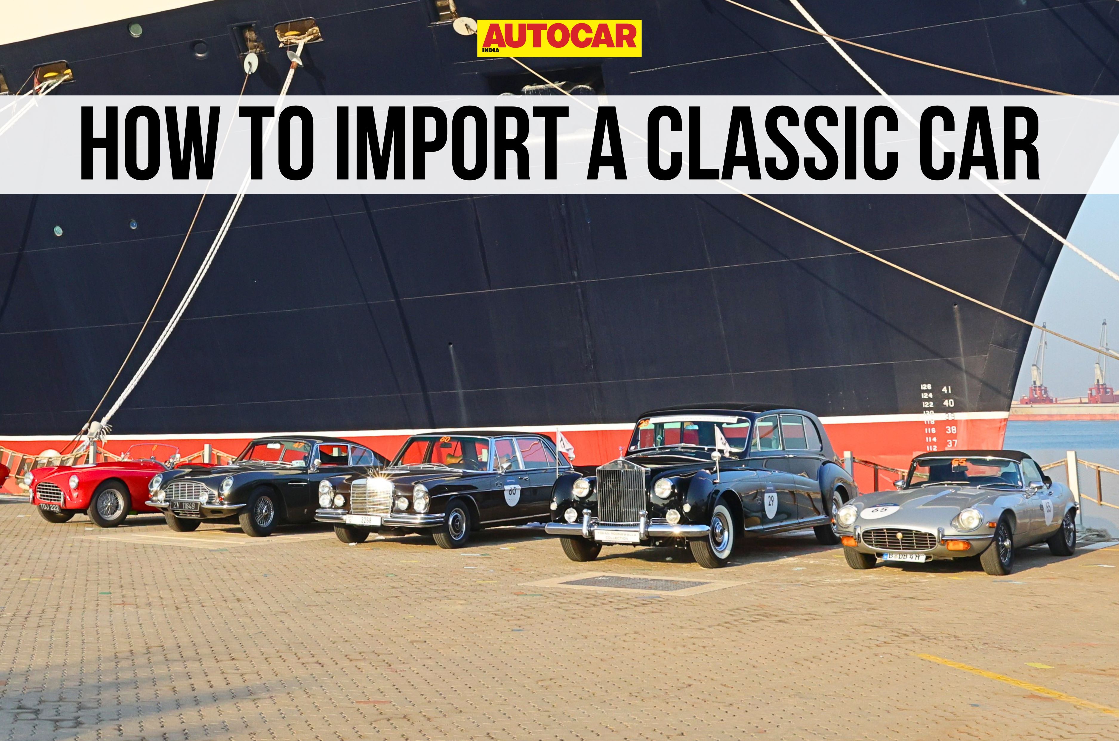 Classic Vintage import car India, duties, spare parts, reregistration, 50 year import rule ...